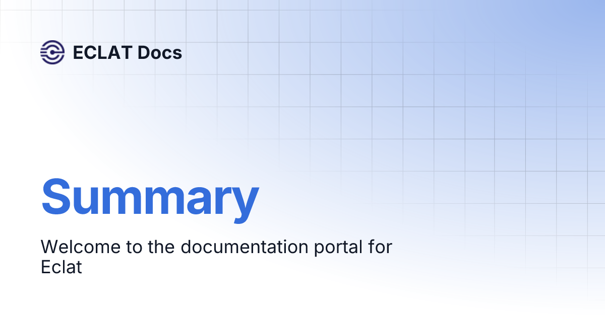 Summary | ECLAT Docs